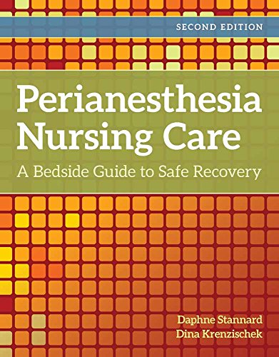 Perianesthesia Nursing Care: A Bedside Guide for Safe Recovery ‣ Todos ...